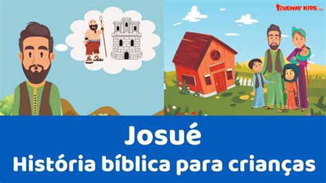 Josu Hist Ria B Blica Para Crian As Youtube