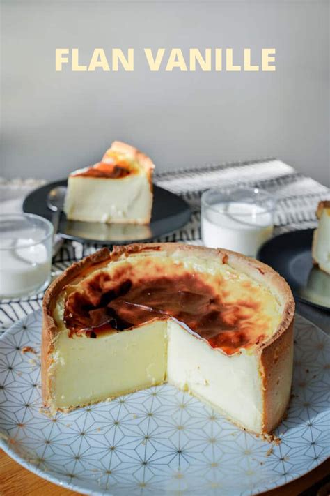 FLAN VANILLE Recette Flan Patissier Recette Flan Flan Vanille