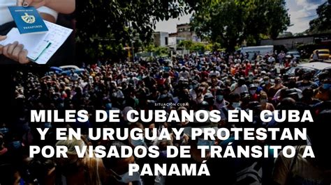 EN CUBA Y EN URUGUAY MILES DE CUBANOS ESPERAN POR SUS VISADOS DE