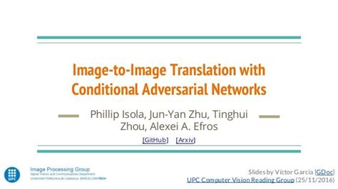 image to image translation with conditional adversarial nets upc rea…