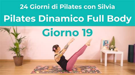 Giorni Di Pilates Con Silvia Giorno Pilates Dinamico Per