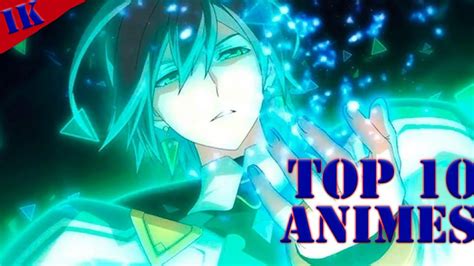 TOP 10 MELHORES ANIMES ONDE O PROTAGONISTA OVERPOWERED É TRANSFERIDO