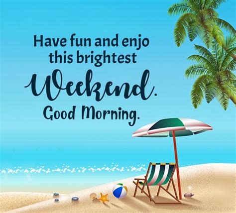 Happy Weekend Wishes Messages And Quotes WishesMsg