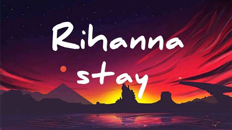 RIHANNA FT MIKKY EKKO STAY OFFICIAL LYRICS YouTube