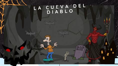 Leyenda La Cueva Del Diablo Youtube