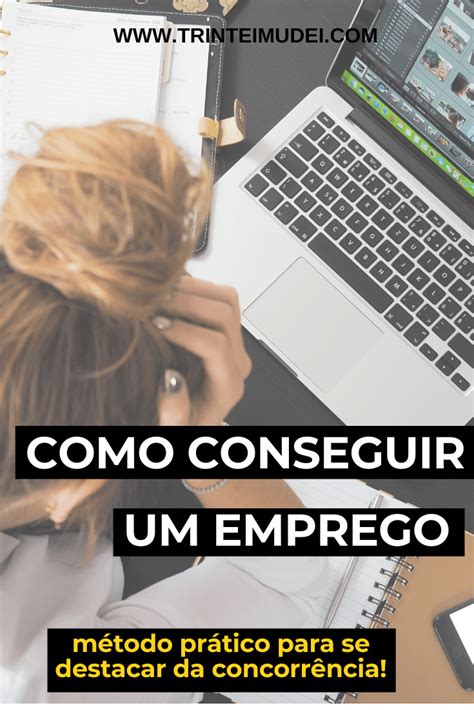 Como Conseguir um Emprego Destaque se da Concorrência