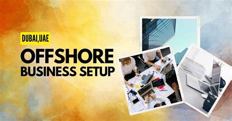 The Ultimate Guide To Offshore Company Formation In Dubai