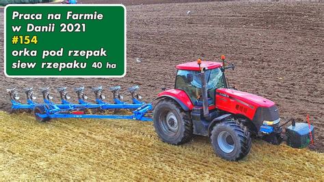 Praca Na Farmie W Danii 154 Orka I Siew Rzepaku 40 Ha YouTube