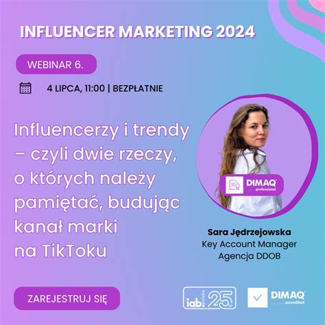 Influencer Marketing 2024 Cykl webinarów Grupy Roboczej IAB Polska