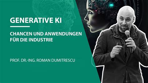 Generative KI Chancen und Anwendungen für Industrie YouTube