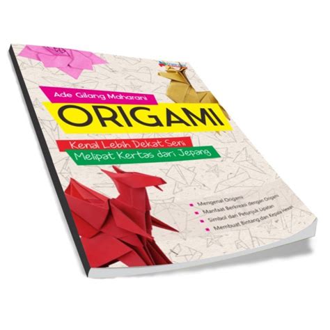 Jual Buku Keterampilan Ori Origami Kenal Lebih Dekat Seni Melipat