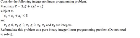 solved consider the following integer nonlinear programming