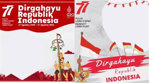 Link Twibbon Agustus Hut Kemerdekaan Ke Ri Dan Cara