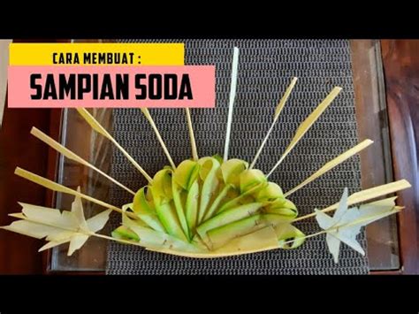 CARA MEMBUAT SAMPIAN SODA SODAN YouTube