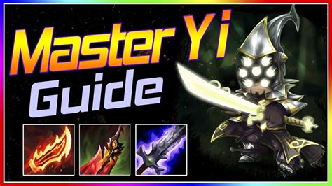 Master Yi Guide Best Master Yi Build League Of Legends Master Yi
