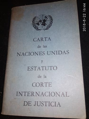 Carta De Las Naciones Unidas Y Estatuto De La Corte Internac 1 900