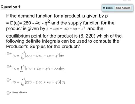solved if the demand function for a product is given by p