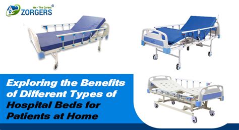 Exploring The Benefits Of Different Types Of Hospital Beds For Patients