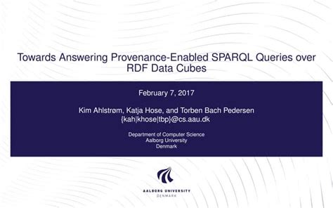 towards answering provenance enabled sparql queries over rdf data cubes ppt