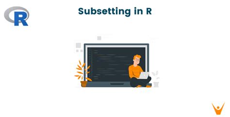 what is subsetting in r and how to subset 1d or 2d da