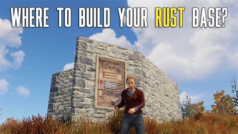 Where Should You Build Your Rust Base Rust Beginner Guide 2021 YouTube