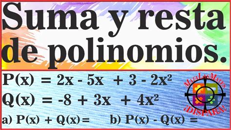Suma Y Resta De Polinomios 2 YouTube