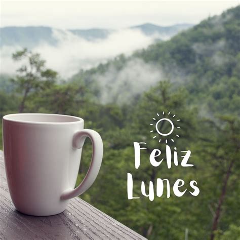 Feliz Lunes Inicio De Semana Saludos GRATIS Whatsapp