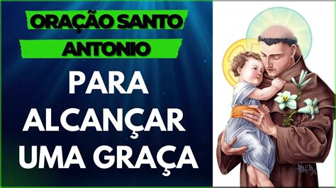 Oração de Santo Antonio para alcançar uma Graça Oração de Santo