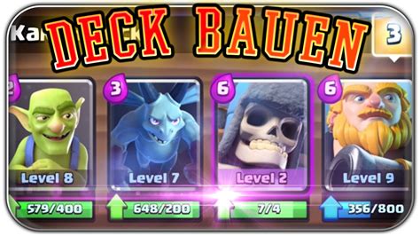 So Baut Ihr Ein Deck Auf Clash Royale Let S Play Tipps Und Tricks