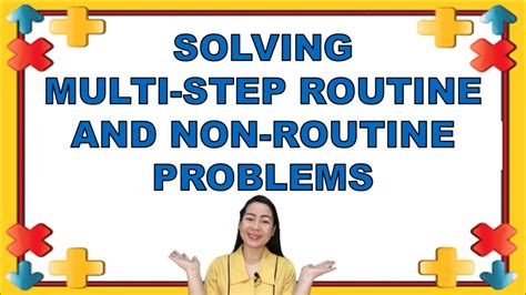 math 2 quarter 2 week 5 solving multi step routine and non routine problems youtube