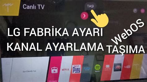 LG Webos tv kanal ayarlama taşıma YouTube