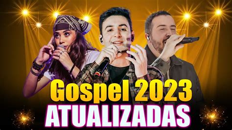 Louvores de Adoração Músicas Gospel Mais Tocadas Em 2024 Louvores