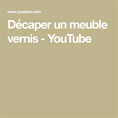 D Caper Un Meuble Vernis Youtube D Caper Un Meuble Comment D Caper