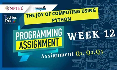 nptel the joy of computing using python week12 assignment techies talk