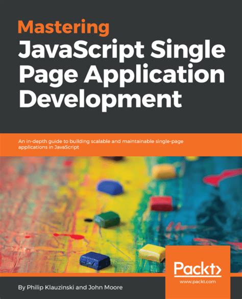 mastering javascript single page application development true epub mobi softarchive