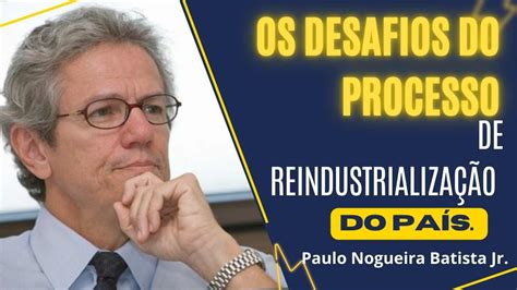 Paulo Nogueira Batista Jr No Latitude Brasil Site Do Jo O Vicente