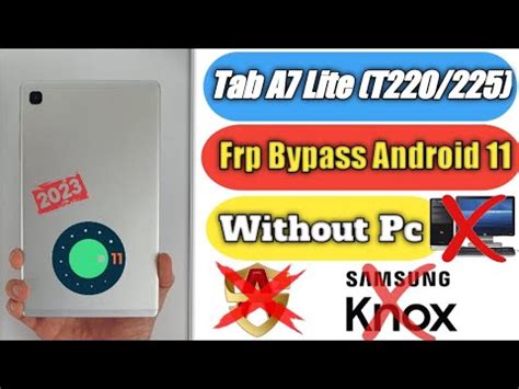 Samsung Tab A7 Lite Sm T220 T225 Frp Bypass Android 11 Tab A7