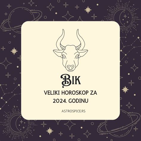 Veliki Horoskop Za Bik Astro Spice