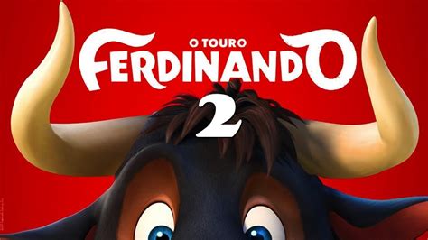 O TOURO FERDINANDO 2 DESENHO PARA CRIANÇAS FILME INFANTIL COMPLETO