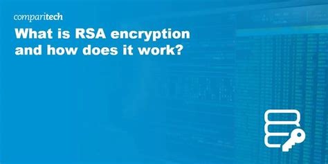 what is rsa encryption and how does it work
