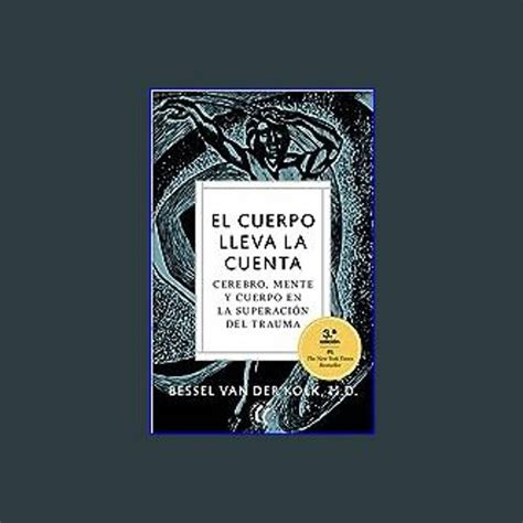 Stream Read Pdf El Cuerpo Lleva La Cuenta Cerebro Mente Y Cuerpo