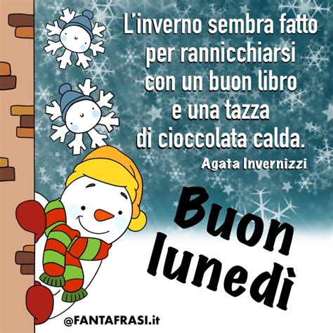 Buon Luned Invernale Immagini E Frasi Fantafrasi It
