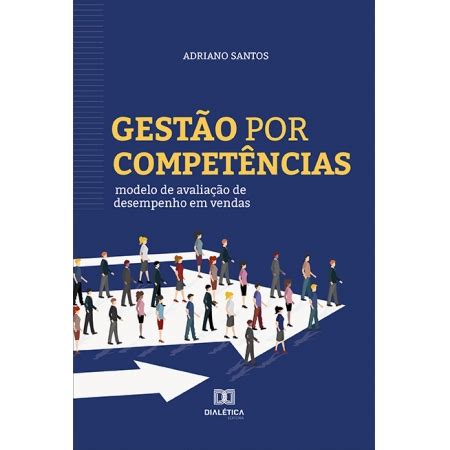 Gestão por competências modelo de avaliação de desempenho em vendas