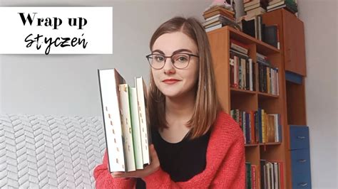 Czytelnicze Podsumowanie Stycznia Wrap Up Youtube