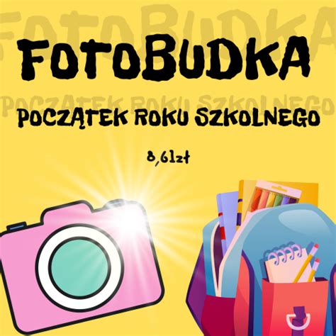 Fotobudka Początek Roku Szkolnego Pan Nauczanka