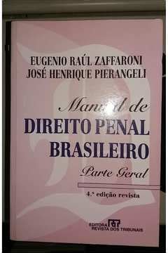 Livro Manual de Direito Penal Brasileiro Parte Geral Eugenio Raúl