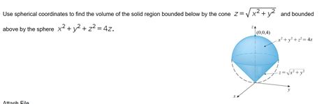 solved use spherical coordinates to find the volume of the