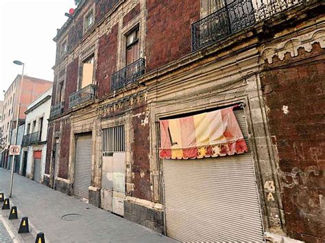 Despojos e invasiones de predios es lo más común en el Centro Histórico
