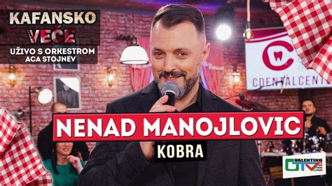 NENAD MANOJLOVIC KOBRA UZIVO ORK ACA STOJNEV 2022 OTV