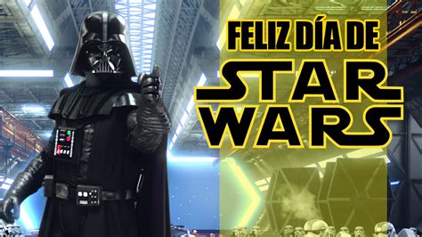 4 de mayo Día Mundial de Star Wars Sabes por qué se celebra